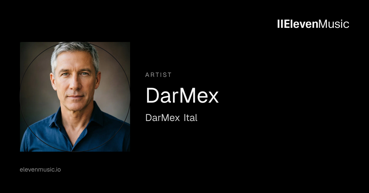 DarMex | ElevenMusic